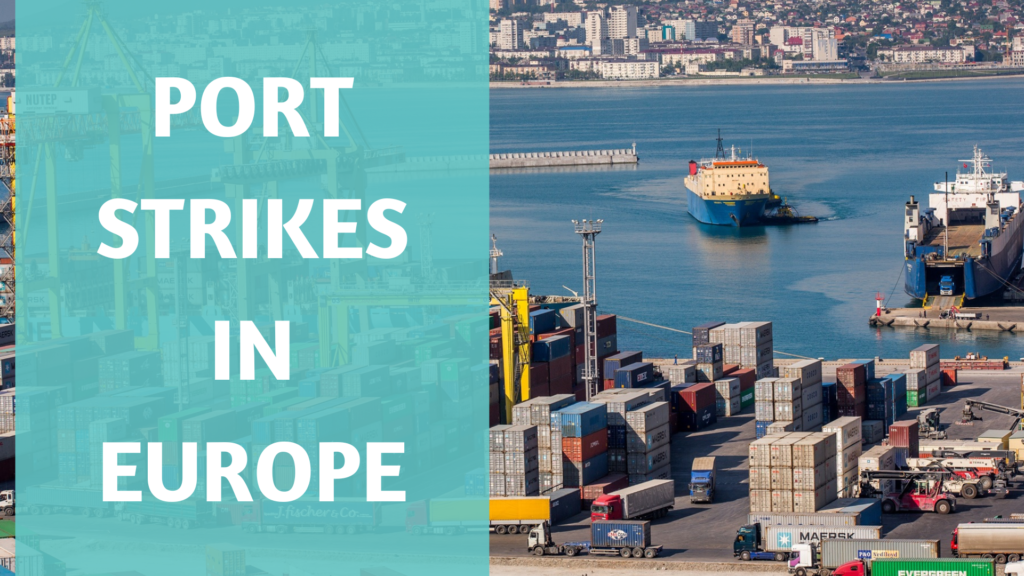 Port Strikes in Europe - OL USA