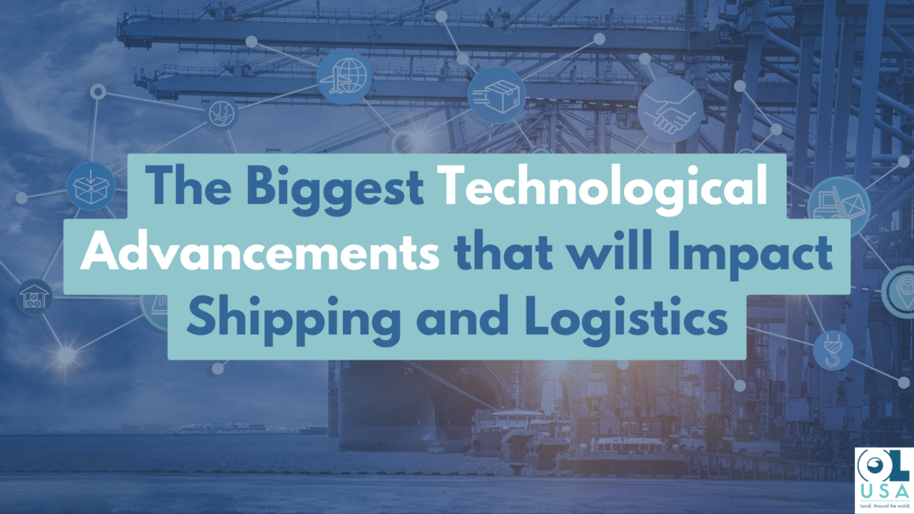 The Biggest Technological Advancements that will Impact Shipping and ...